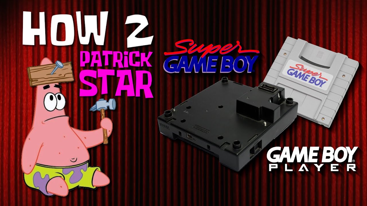 How 2 Patrick Star: Super Game Boy & Game Boy Player - YouTube