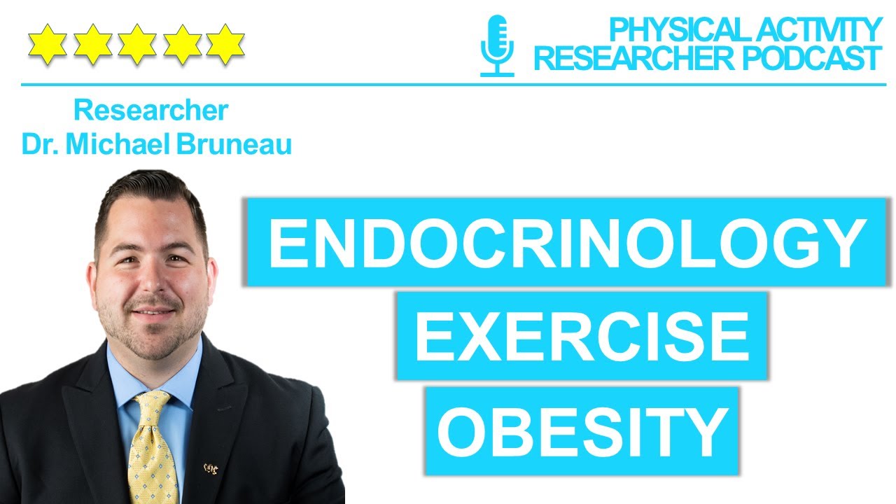 Dr Michael Bruneau - Exercise | Hypertension | Obesity | Hunger Control ...