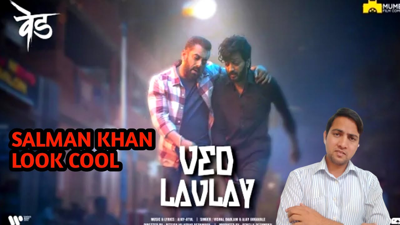 Ved Lavlay Song Reaction Reviews | Salman khan | Riteish Deshmukh - YouTube