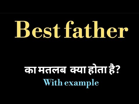 Best father meaning l meaning of best father l best father ka matlab ...