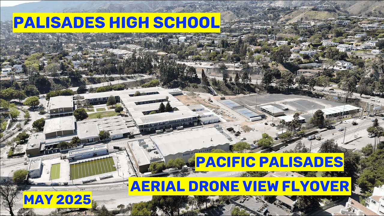 Palisades High School Aerial View Flyover Pacific Palisades Fire ...