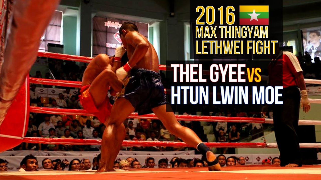 Myanmar Lethwei Fight, Htun Lwin Moe Vs Htal Gyi, 2016, Lekkha Moun ...