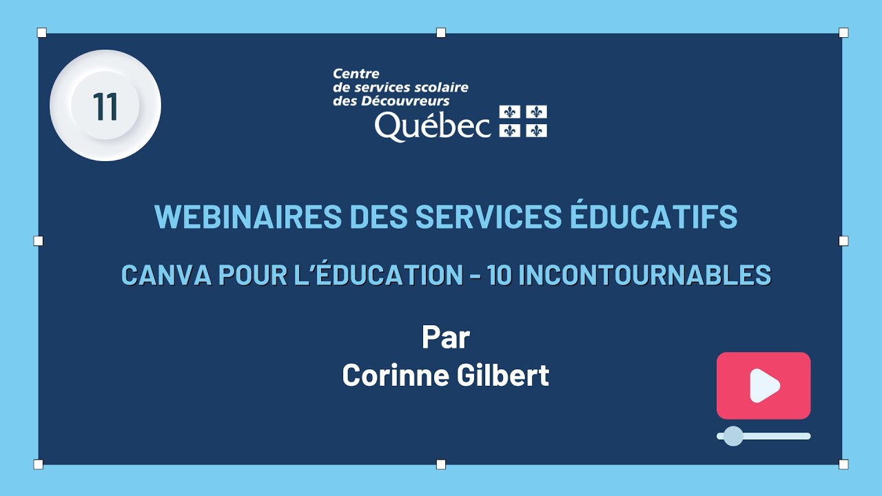 11 - Webinaire SÉ - Canva pour l'éducation - 10 incontournables - YouTube