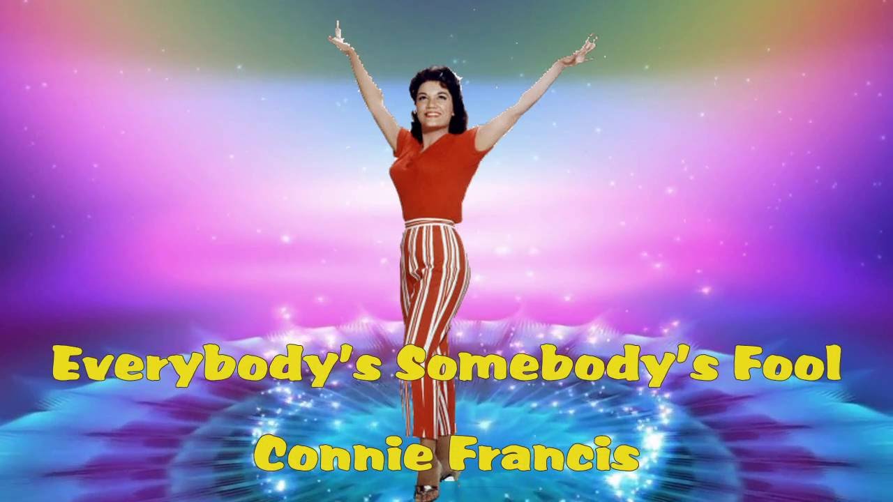 Connie Francis - Everybody's Somebody's Fool - YouTube