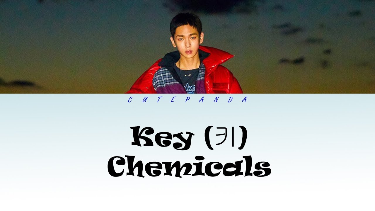 Key (키) - Chemicals Lyrics [Han/Rom/Eng] - YouTube