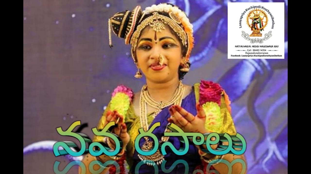 Navarasalu Abhinayam by Medidi Laasyapriya , Laasyapriya Kuchipudi ...