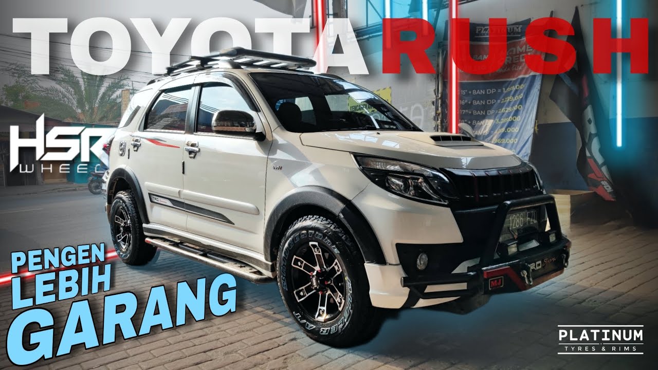 TOYOTA RUSH USE VELG HSR WHEEL TYPE JT61 RING 15 + BAN 235 70 || Modif ...