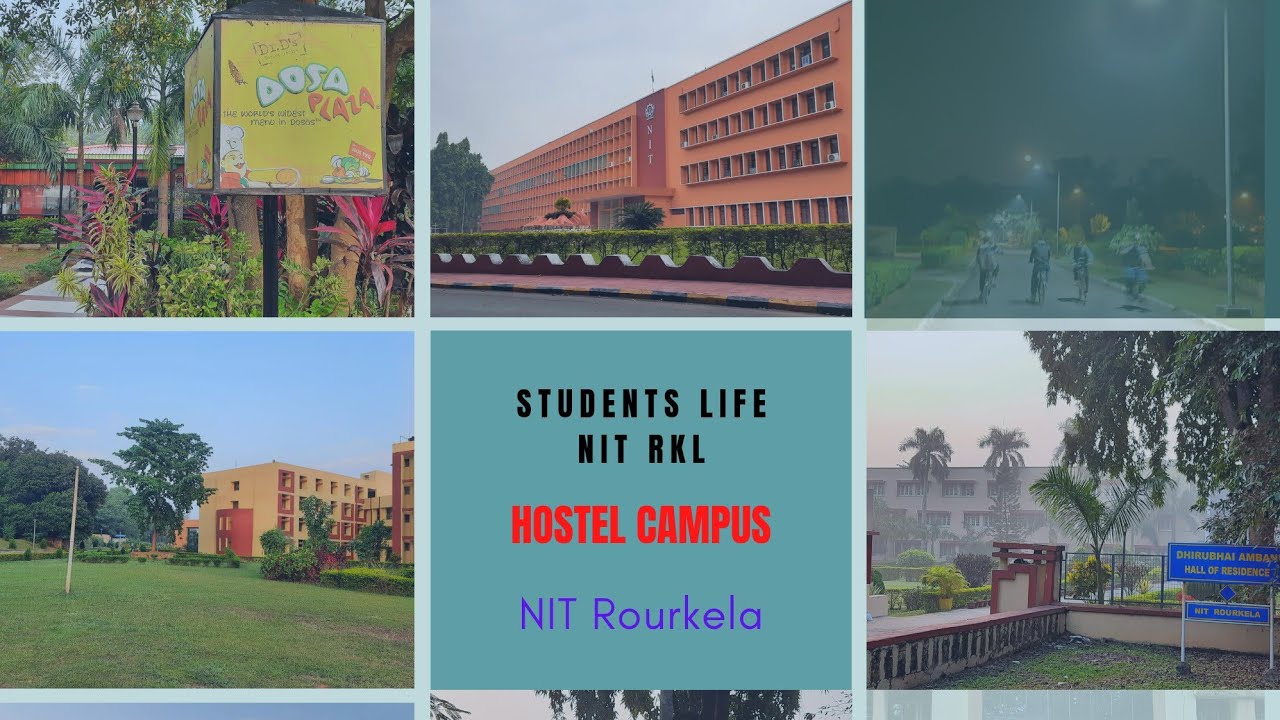 Hostel campus tour NIT Rourkela National Institute of Technology Odisha ...