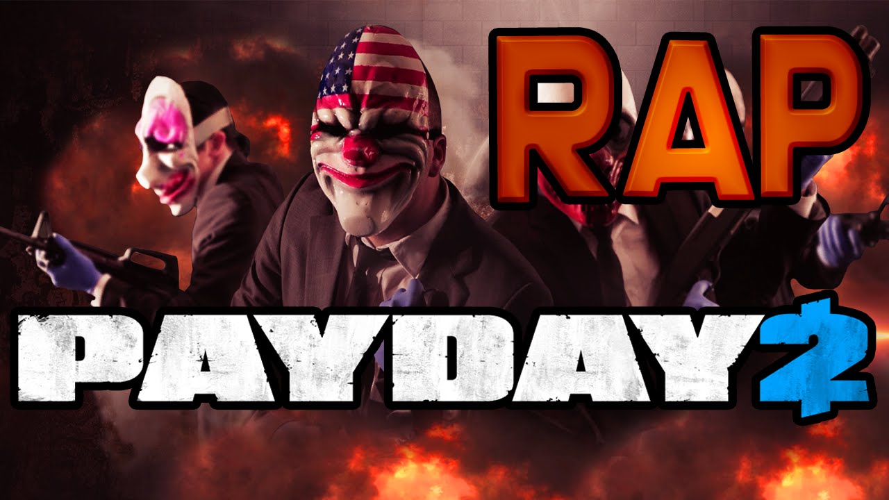 PAYDAY 2 RAP | WAISS - YouTube