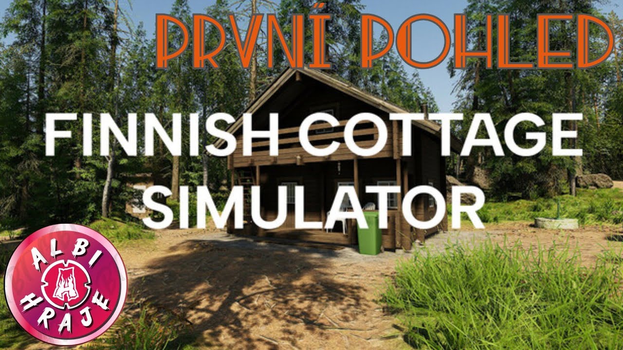 Finnish Cottage Simulator CZ PRVNÍ POHLED - Zažijte chataření po finsku ...
