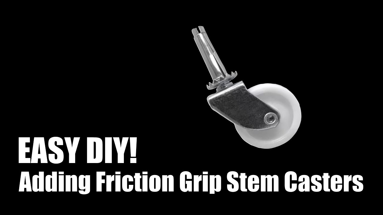 Adding Friction Grip Stem Casters to your Projects - YouTube