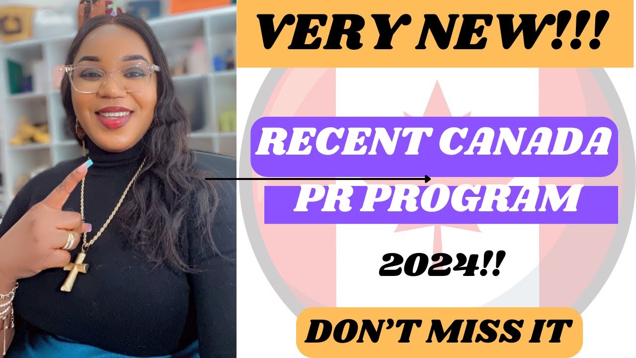 VERY NEW! Recent Canada PR Program To Launch in 2024 - YouTube