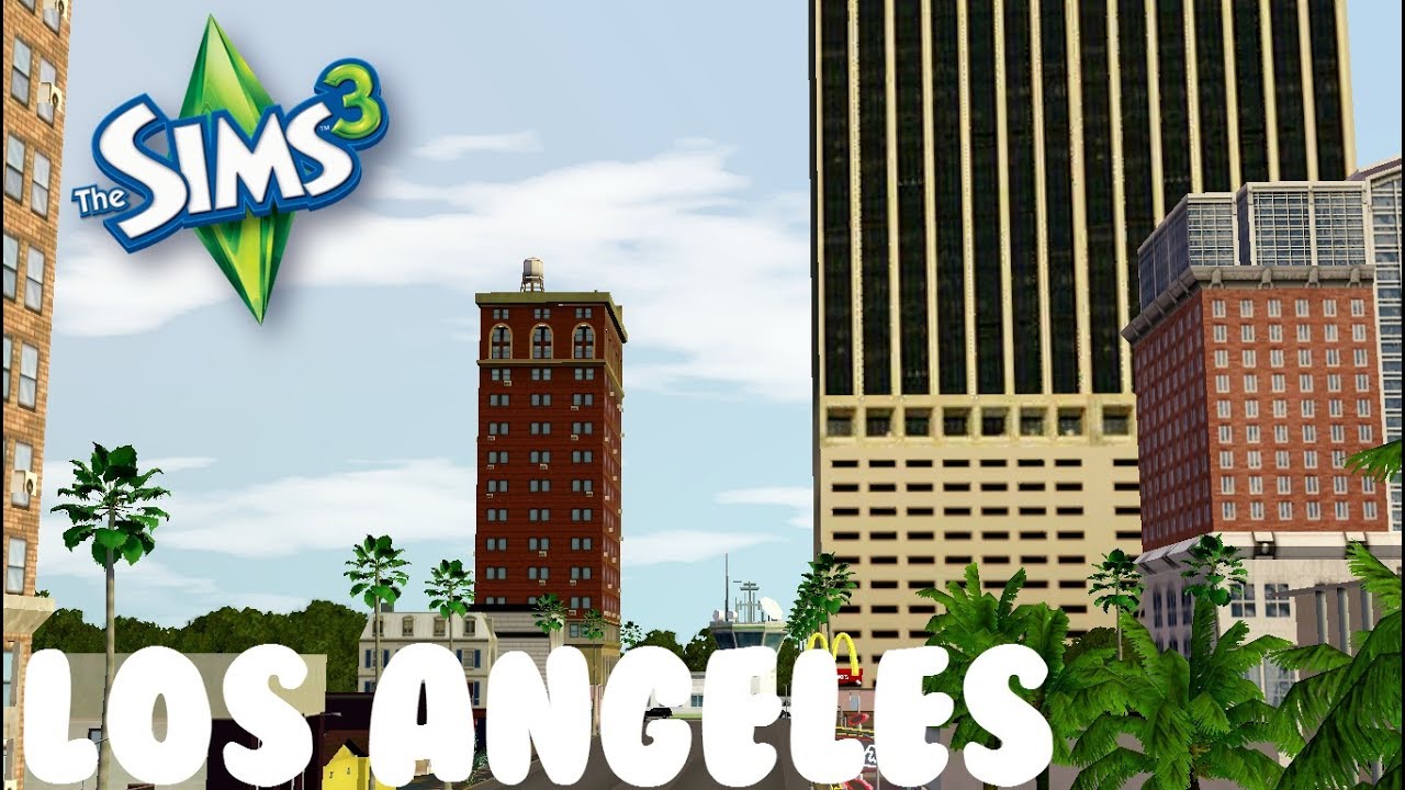 The Sims 3: World Overview | Los Angeles - YouTube