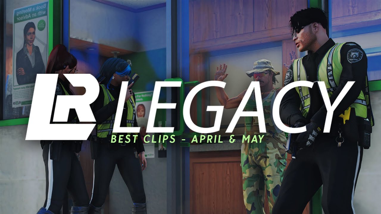 Legacy Roleplay - Best Clips - April - May, 2025 - YouTube