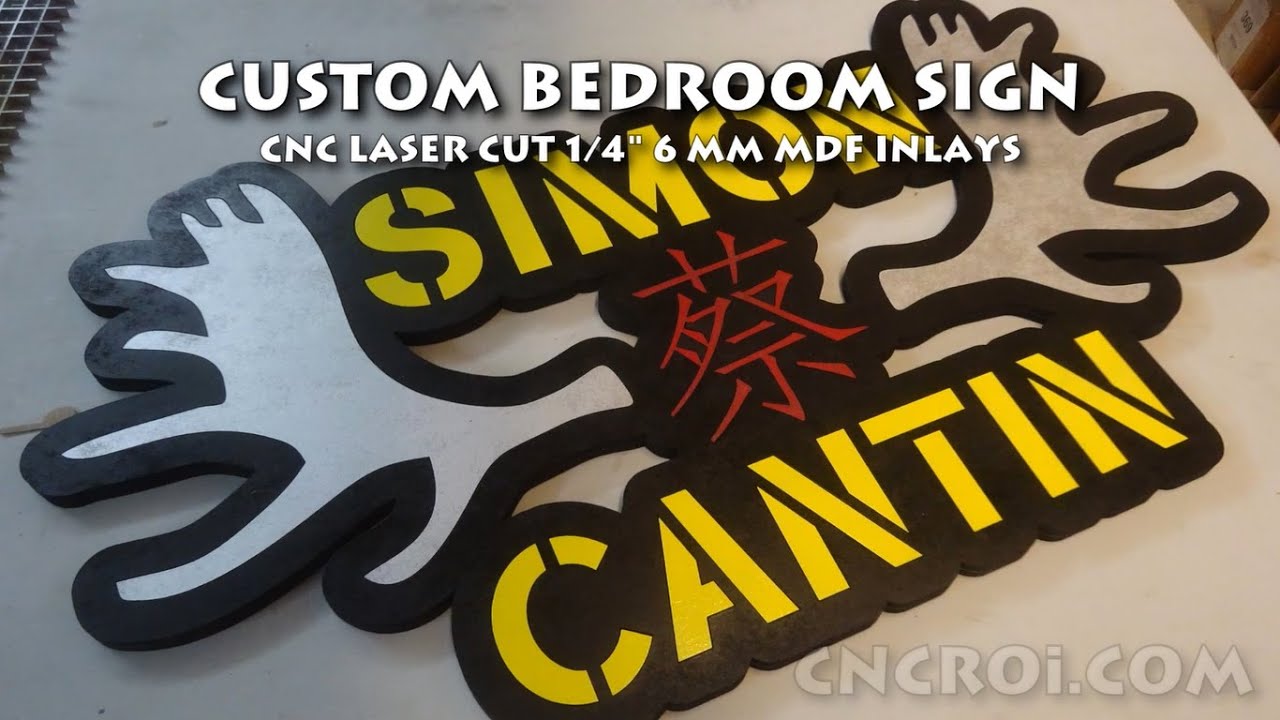 Custom Bedroom Sign: 1/4" 6 mm Laser Cut MDF - YouTube