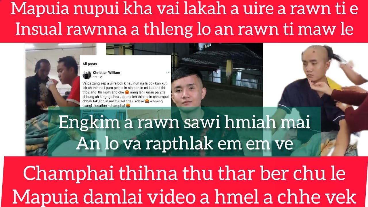 Mapuia nupui kha vai lakah a uire rawn ti e, champhai thihna thuthar,a ...
