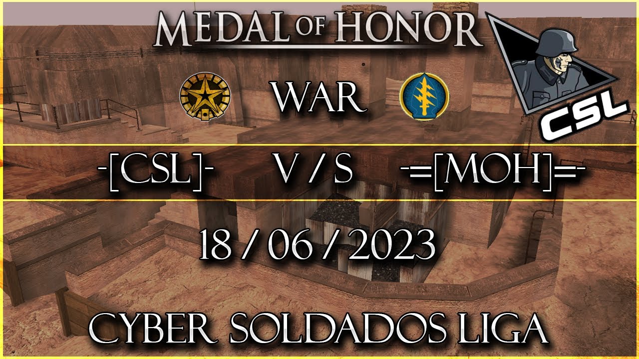 WAR #4 CLAN -[CSL]- vs -=[M.O.H]=- (18/06/2023) MOH:AA - YouTube