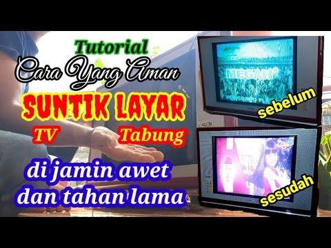 SUNTIK LAYAR TV TABUNG KARENA WARNA MERAH HILANG - YouTube