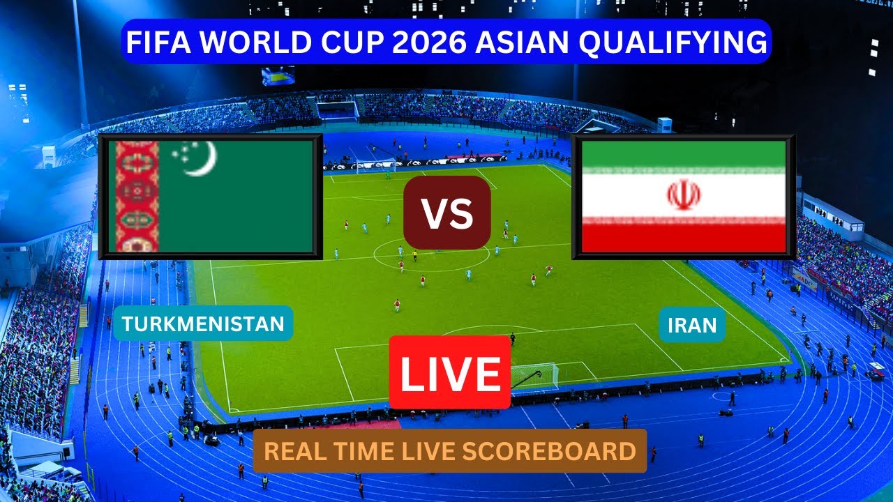Turkmenistan Vs Iran LIVE Score UPDATE Today World Cup 2026 Qualifying ...