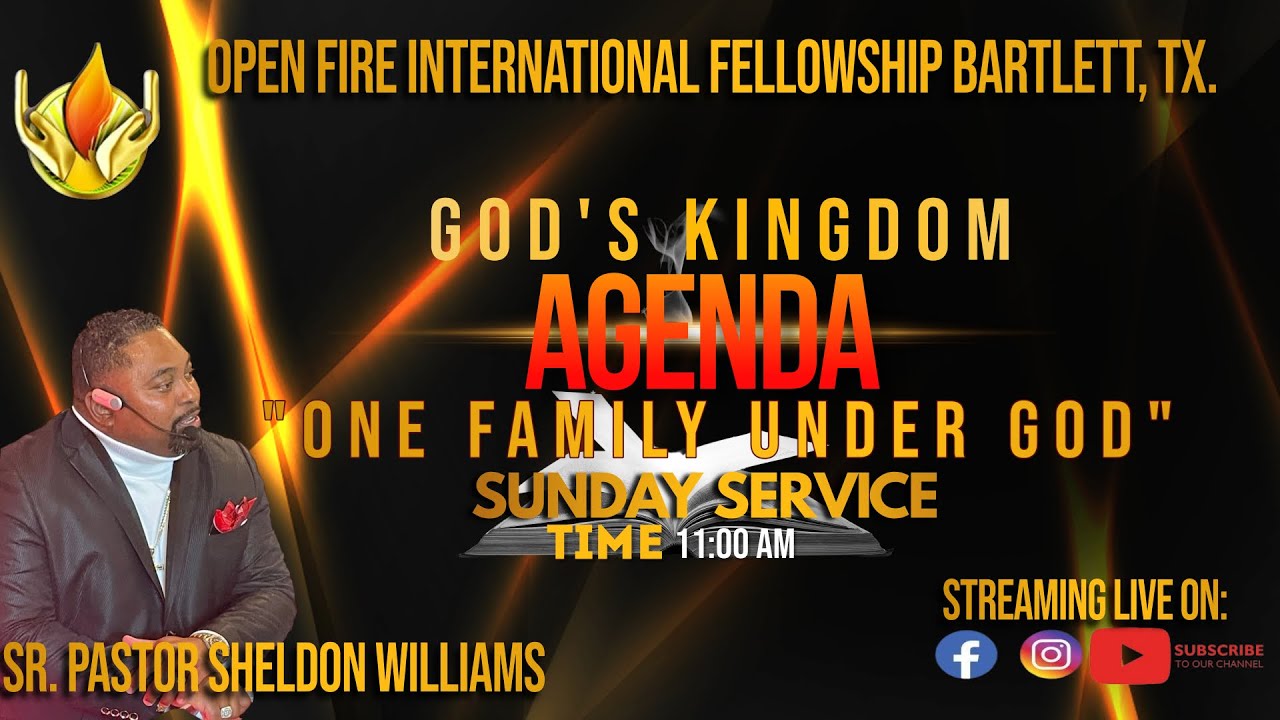 SERIES: GOD'S KINGDOM AGENDA| ONE FAMILY UNDER GOD | 04/02/2023 - YouTube