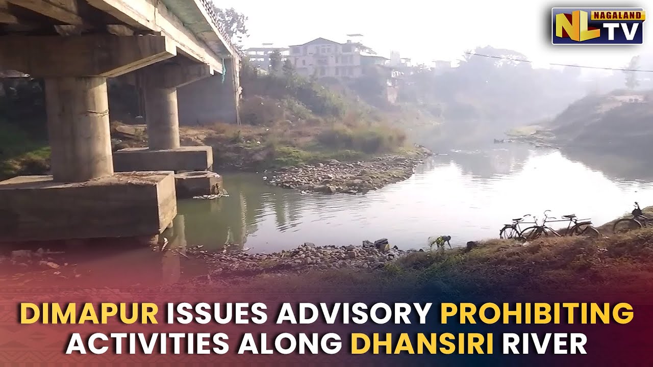 DIMAPUR DISASTER MANAGEMENT ISSUES ADVISORY PROHIBITING ACTIVITIES ...