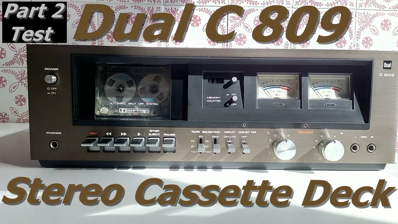 Dual C 809 Stereo Cassette Deck Bronze (1978-80) Part 2 Test - YouTube
