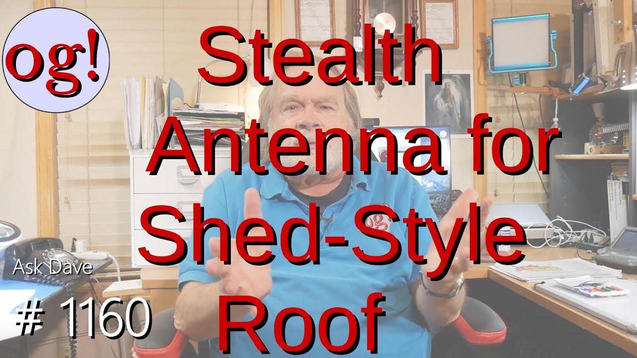 Stealth Antenna for Shed Style Roof (#1160) - YouTube