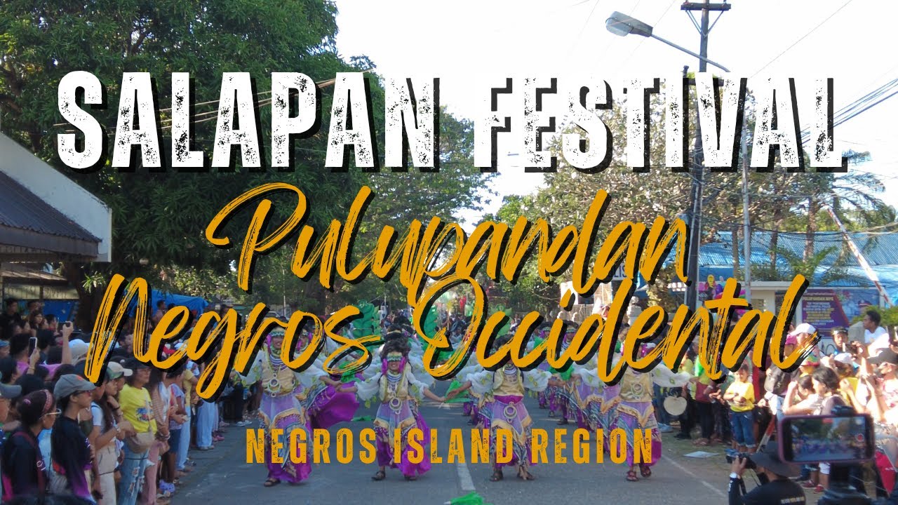 Salapan Festival 2024 | A Colorful Celebration in Pulupandan, Negros Occidental! 🎉🐟 - YouTube