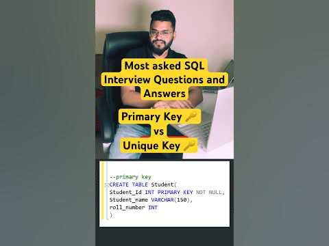 Primary Key vs Unique Key - most important SQL interview Questions # ...
