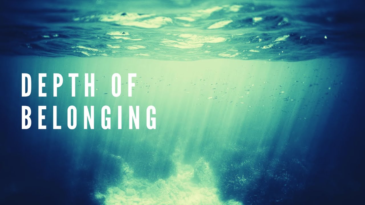Depth of Belonging - Sunday 20th July — CREATED (Psalm 139) - YouTube