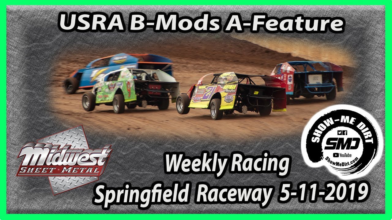S03 E228 USRA B-Modifieds A-Main Springfield Raceway 05-11-2019 # ...