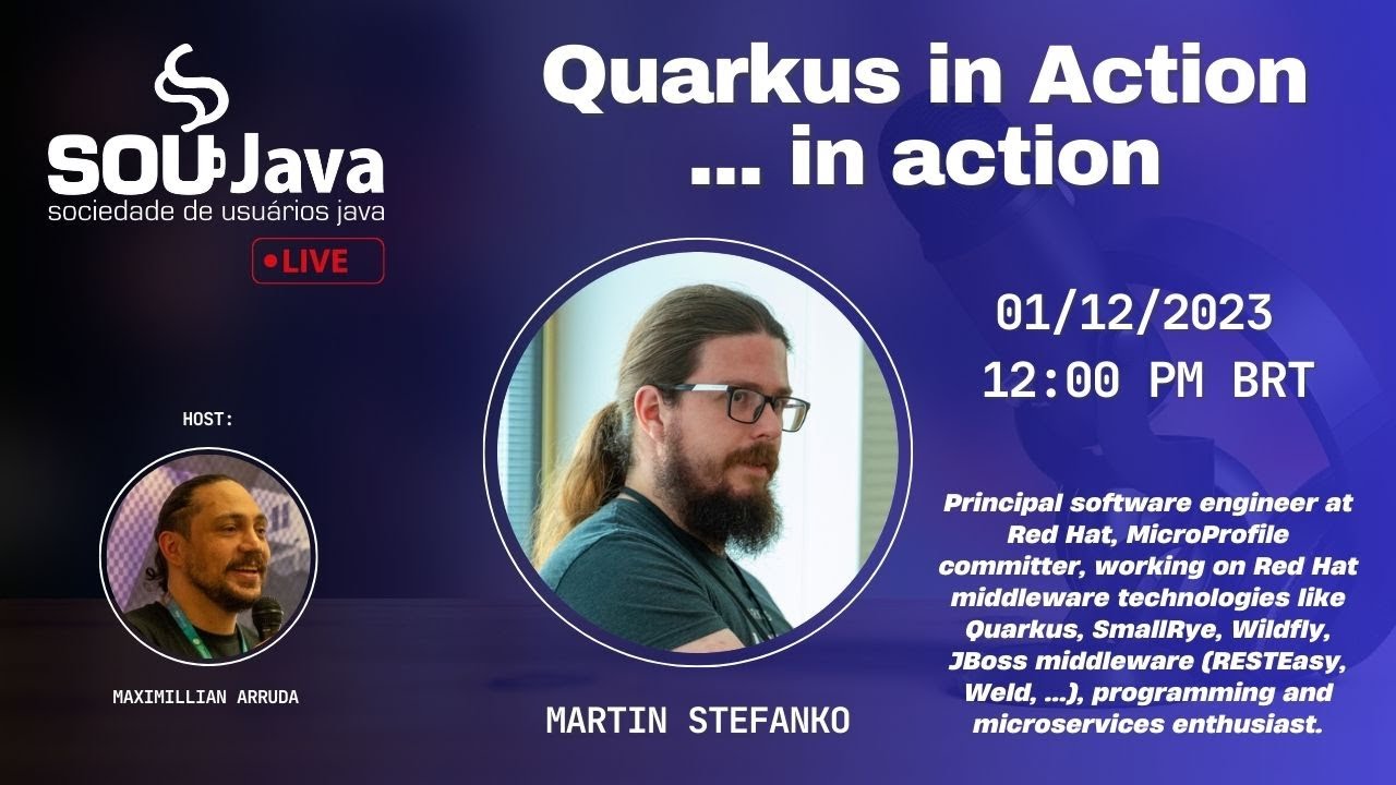 SouJava Talks: SouJava Talks: Quarkus in Action... in action with Martin Stefanko - YouTube