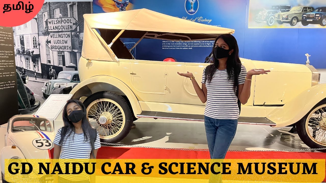 GD Naidu Car & Science Museum Coimbatore| Unseen Vintage Cars| Details ...