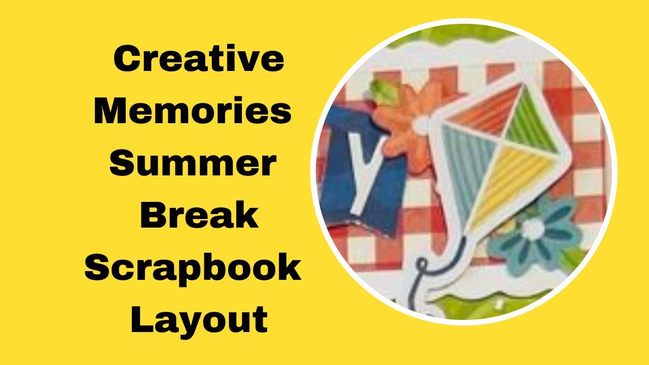 Creative Memories Summer Banner Page - YouTube