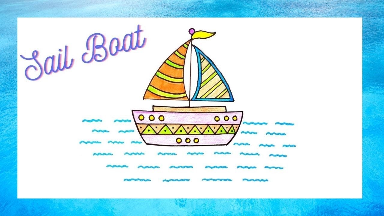 Easy and Simple drawing of Sail Boat for Beginners | Sail Boat drawing ...