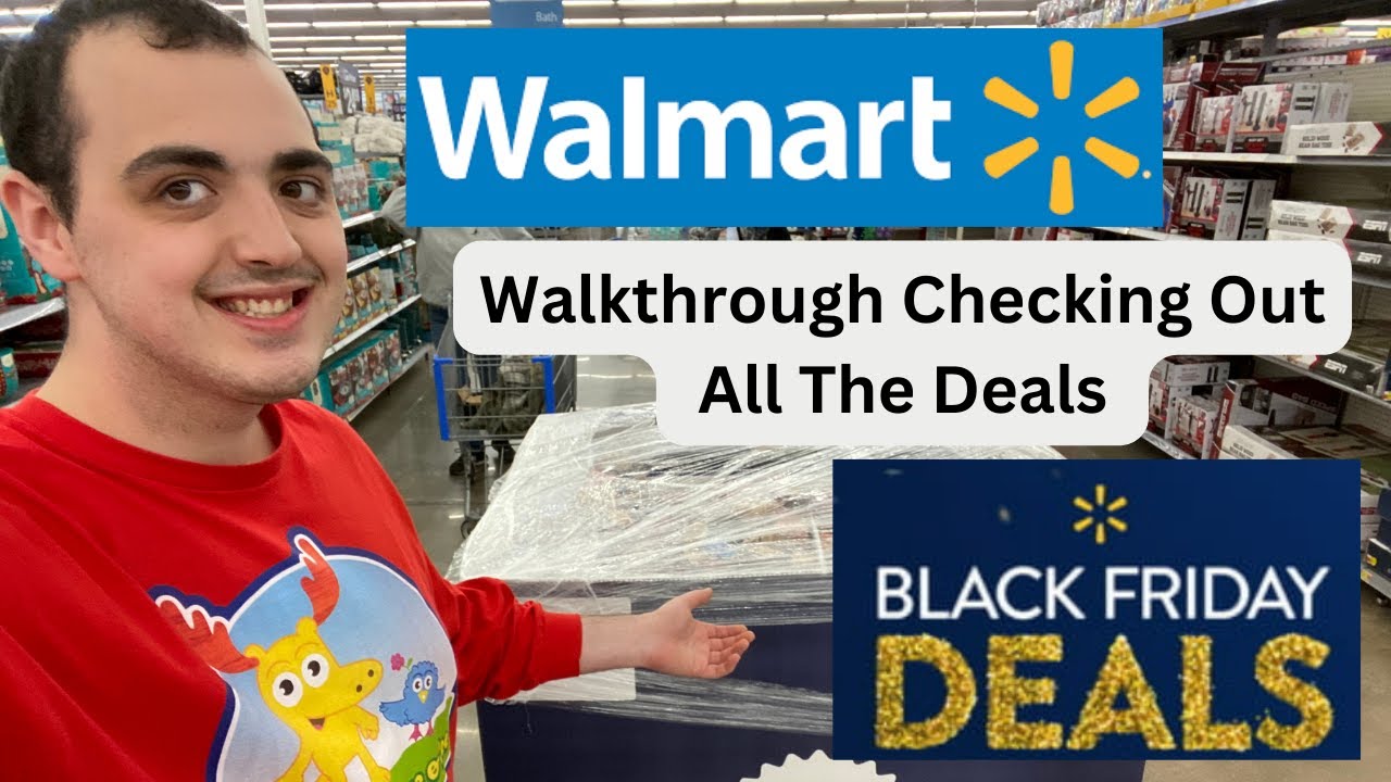 WALMART BLACK FRIDAY ITEMS WALKTHROUGH 2022 ~ CHECKING OUT ALL THE ...