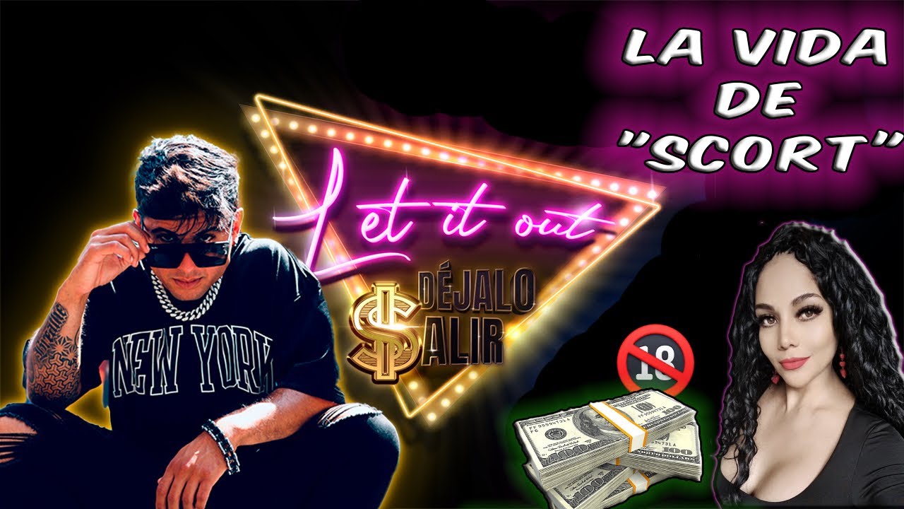 Ep: #6 Scorts | Como es la vida de SCORTS? | Dinero FACIL? | OnlyFans ...