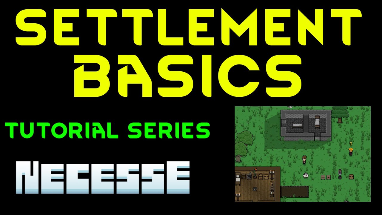 SETTLEMENT BASICS - Tutorial NECESSE Guide Tips Tricks 02 - YouTube
