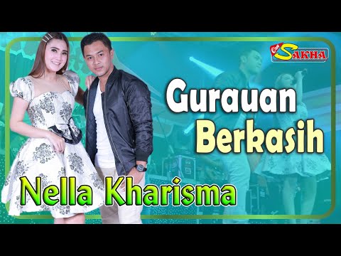 Nella Kharisma - GURAUAN BERKASIH   |   termerdu OM SAKHA _ Cak Malik