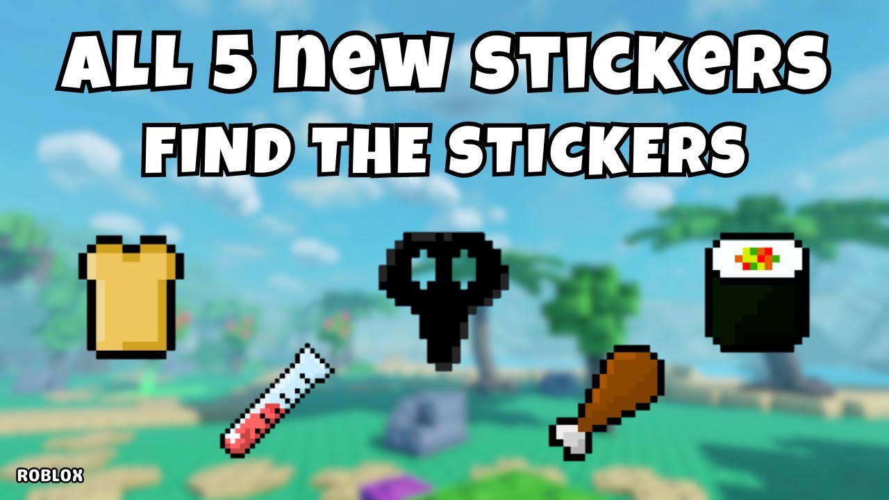 How To Get All 5 New Stickers in Find The Stickers (180) | Roblox - YouTube