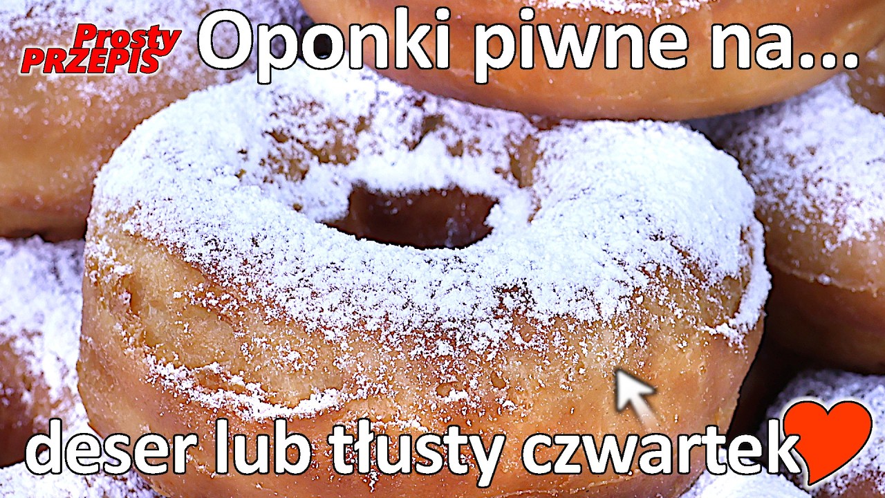 Jak zrobić oponki piwne - Przepis na tłusty czwartek lub na deser - YouTube