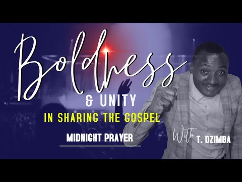 UNITY & BOLDNESS IN SHARING THE GOSPEL - YouTube