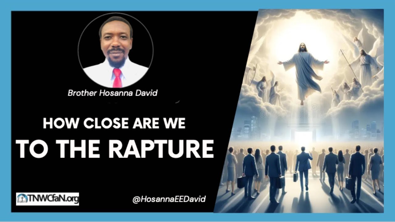 How Close Are We To The Rapture Pt. 1 | Brother Hosanna David - YouTube