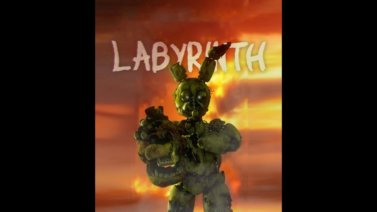 SFM FNaF - "LABYRINTH REMIX/COVER" (@gvs_studio , 60BLESSED) - YouTube