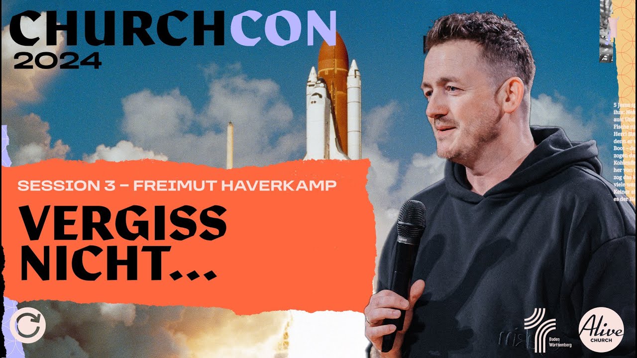 Vergiss nicht ... Lohnt | Freimut Haverkamp | Session 3 - CHURCHCON ...