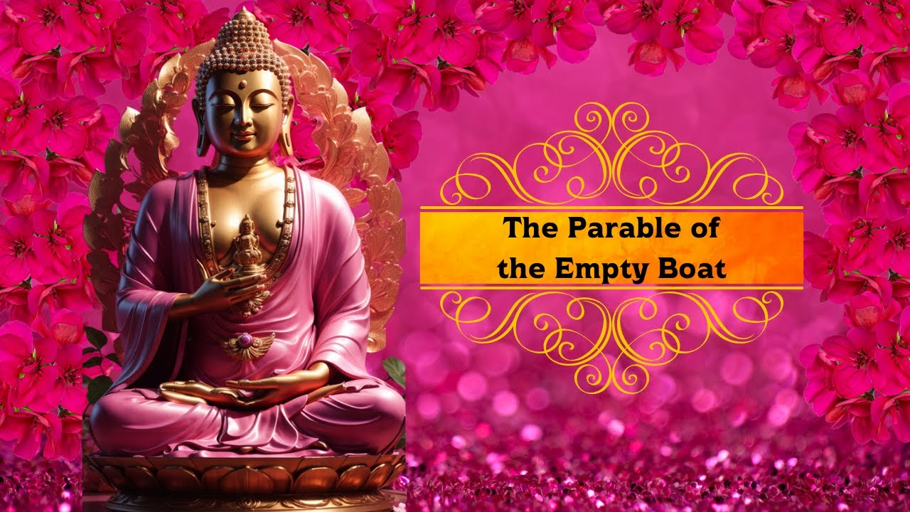 The Parable of the Empty Boat in Buddhism - Sail through life's storms ...
