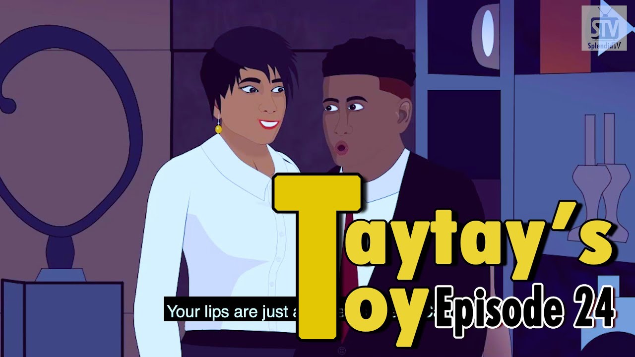 TAYTAY'S TOY EPISODE 24; freedom at last (Splendid TV) (Splendid ...
