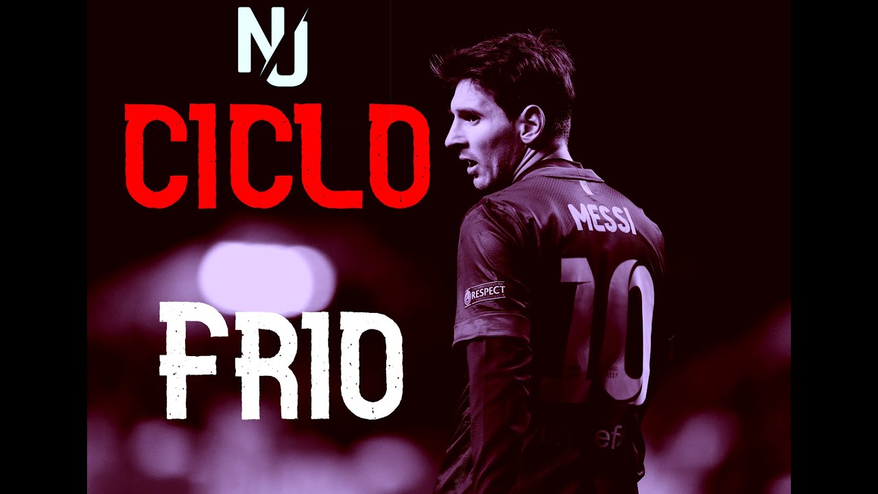 Lionel Messi [Rap] |Ciclo - FRÍO | Motivación | Goals & Skills | 2020 ...