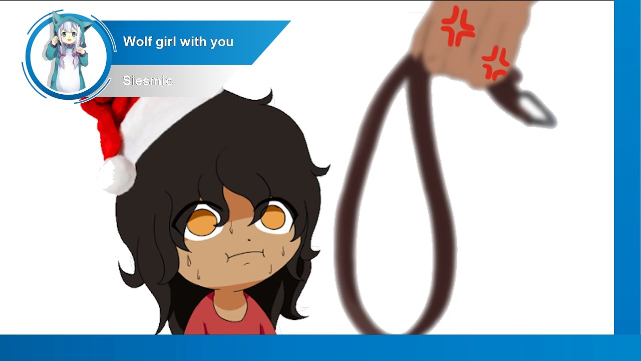 Presentando Wolf girl with you - Una navidad entretenida - YouTube