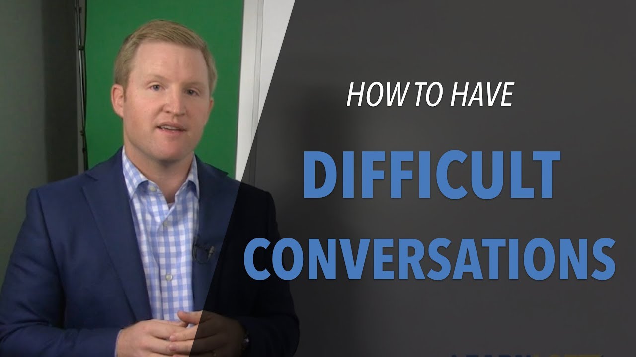 How to Have Difficult Conversations - YouTube